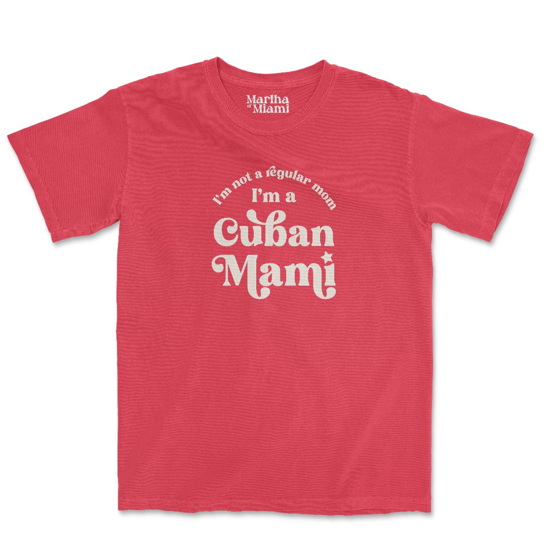 I'm a Cuban Mami | Mother's Day T-Shirts – Martha of Miami