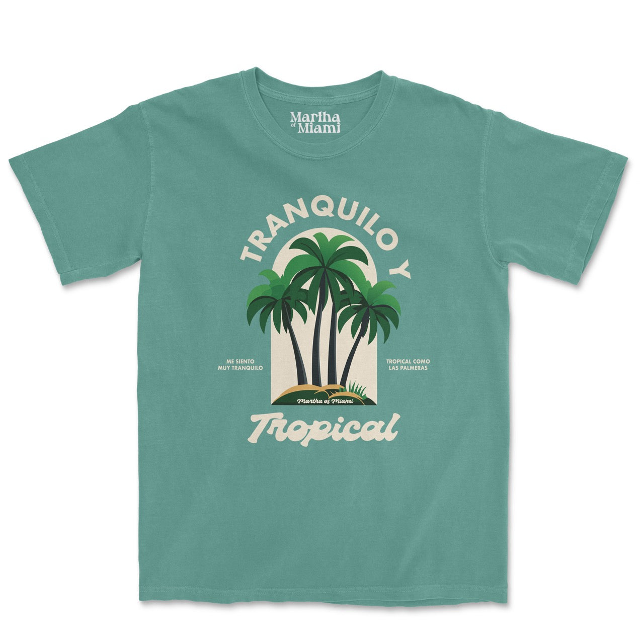 Tranquilo Y Tropical T-Shirt – Martha of Miami